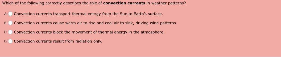 Which of the following correctly describes the role of convection ...