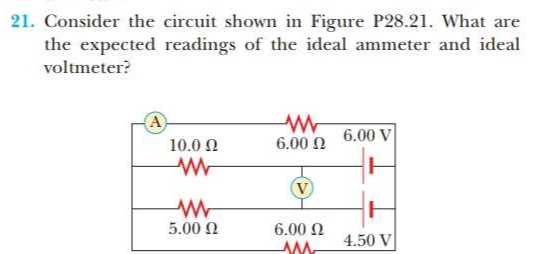 21. Consider the circuit shown in Figure P28.21. What are the expected ...