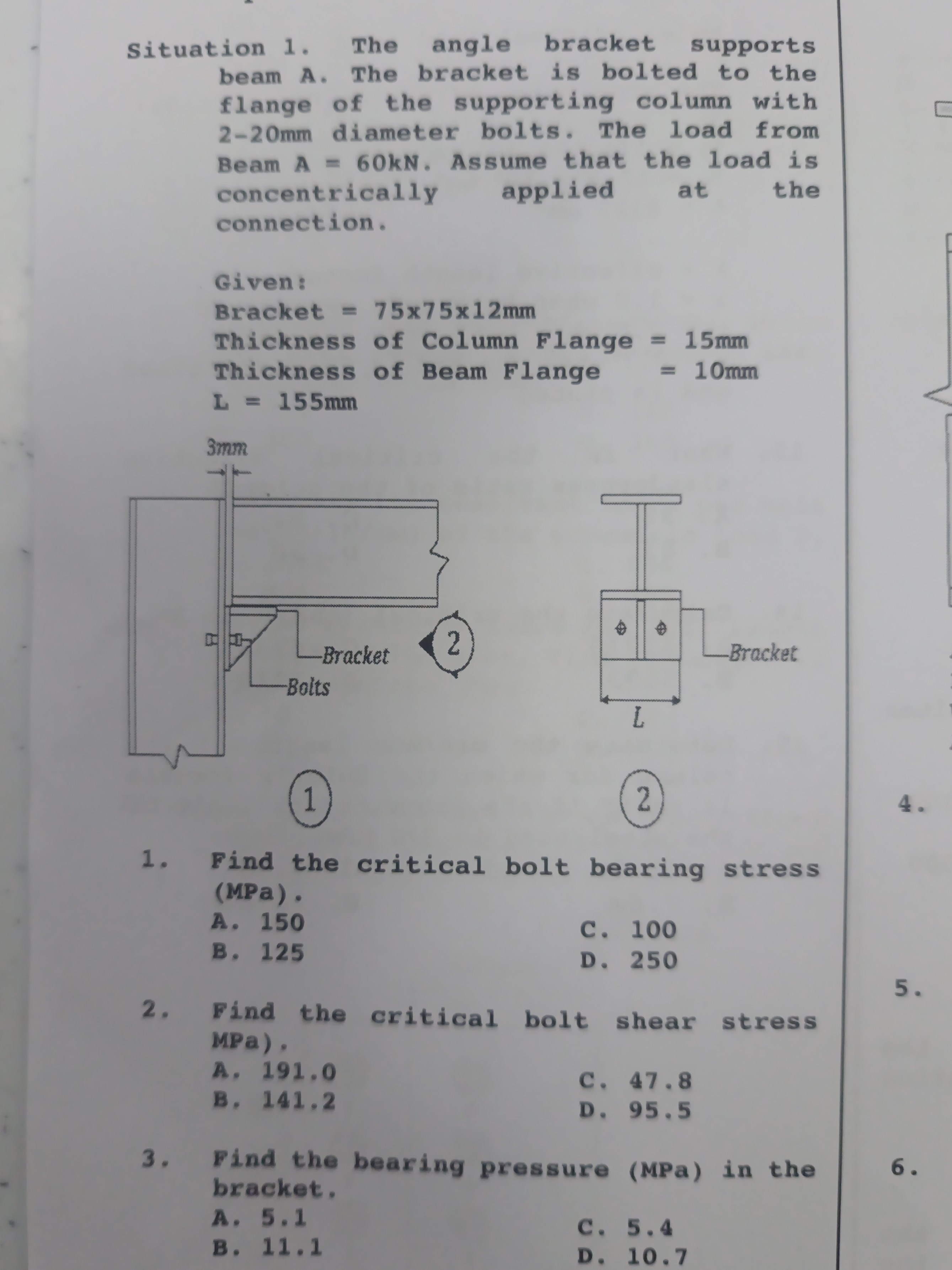 [GET ANSWER] Situation 1. The angle bracket supports beam A. The ...