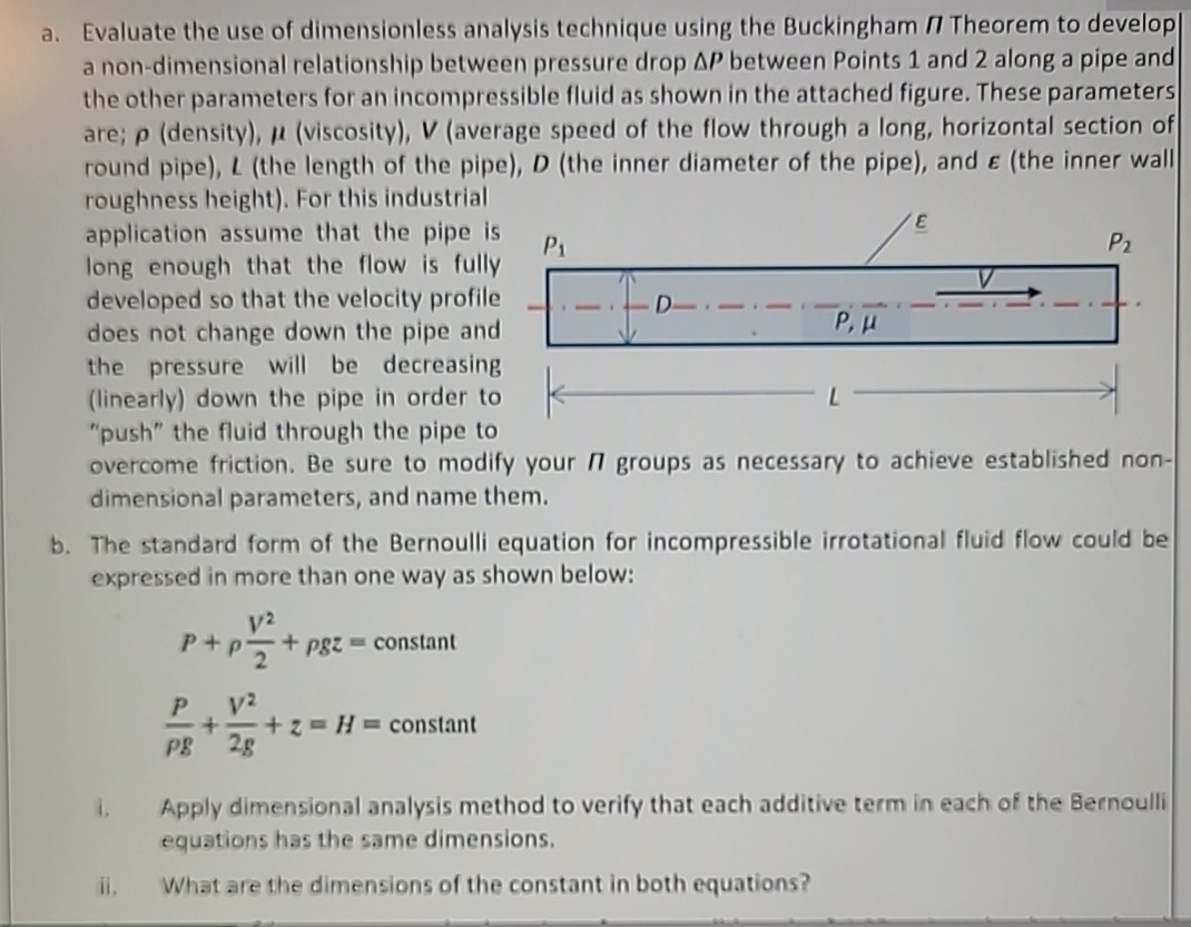 a. Evaluate the use of dimensionless analysis technique using the ...