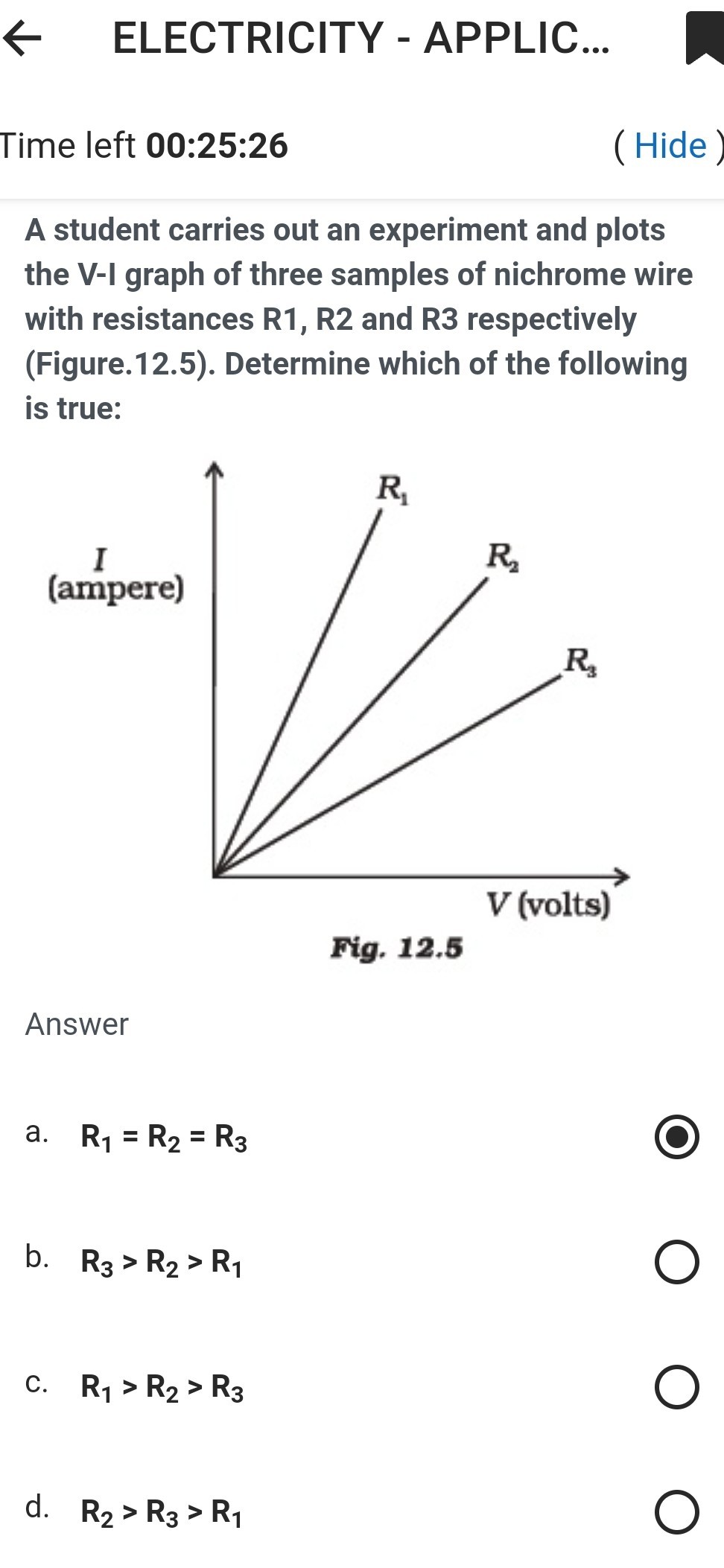 ← ELECTRICITY - APPLIC... Time left 00:25:26 ( Hide ) A student carries ...