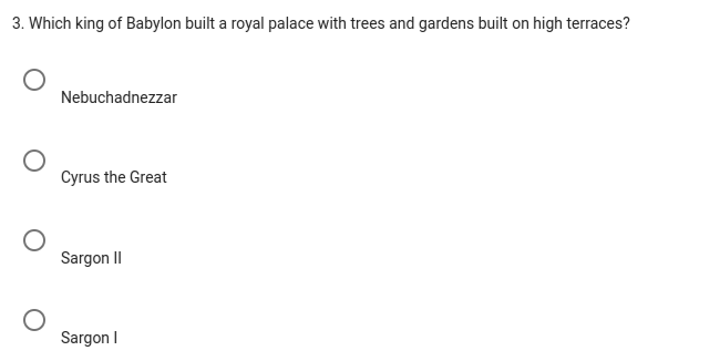 3. Which king of Babylon built a royal palace with trees and gardens ...