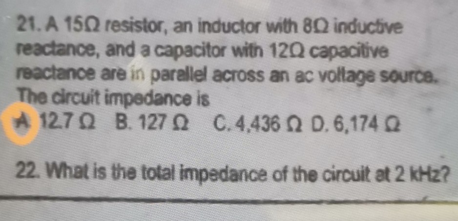 21. A 15 Ω resistor, an inductor with 8 Ω inductive reactance, and a ...