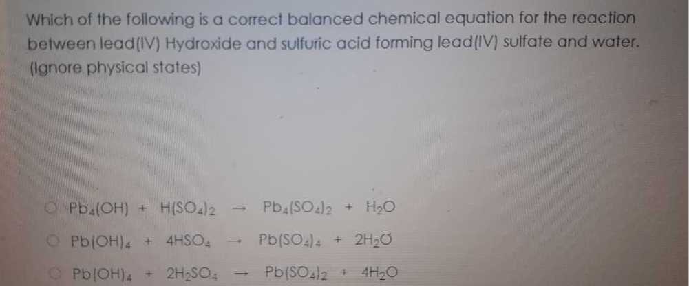 which of the following is a correct balanced chemical equation for the ...