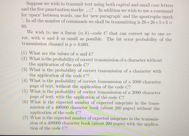 Suppose we wish to transmit text using both capital and small case ...