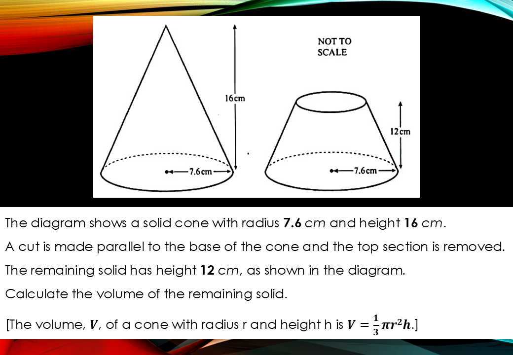 the diagram shows a solid cone with radius 76 cm and height 16 cm a cut ...