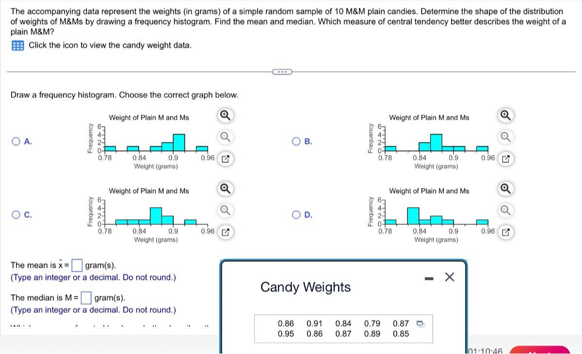 the accompanying data represent the weights in grams of a simple random ...