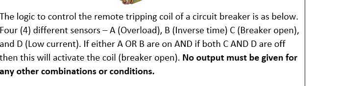 [GET ANSWER] The logic to control the remote tripping coil of a circuit ...