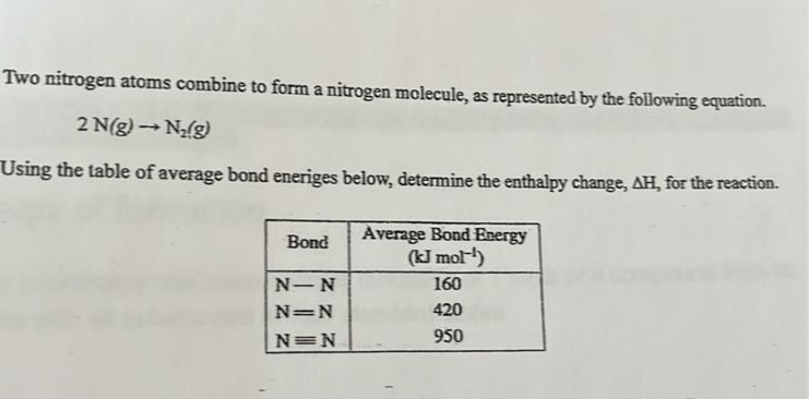 [GET ANSWER] Two nitrogen atoms combine to form a nitrogen molecule, as ...
