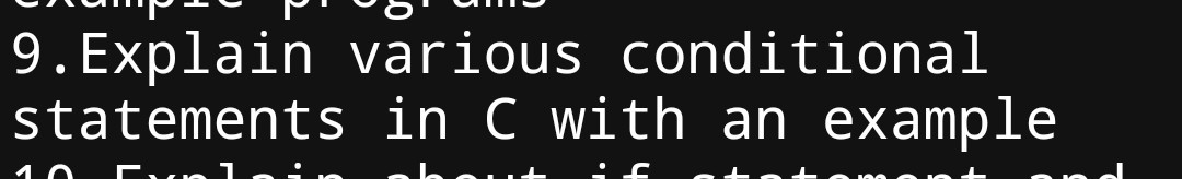 9explain various conditional statements in c with an example 2