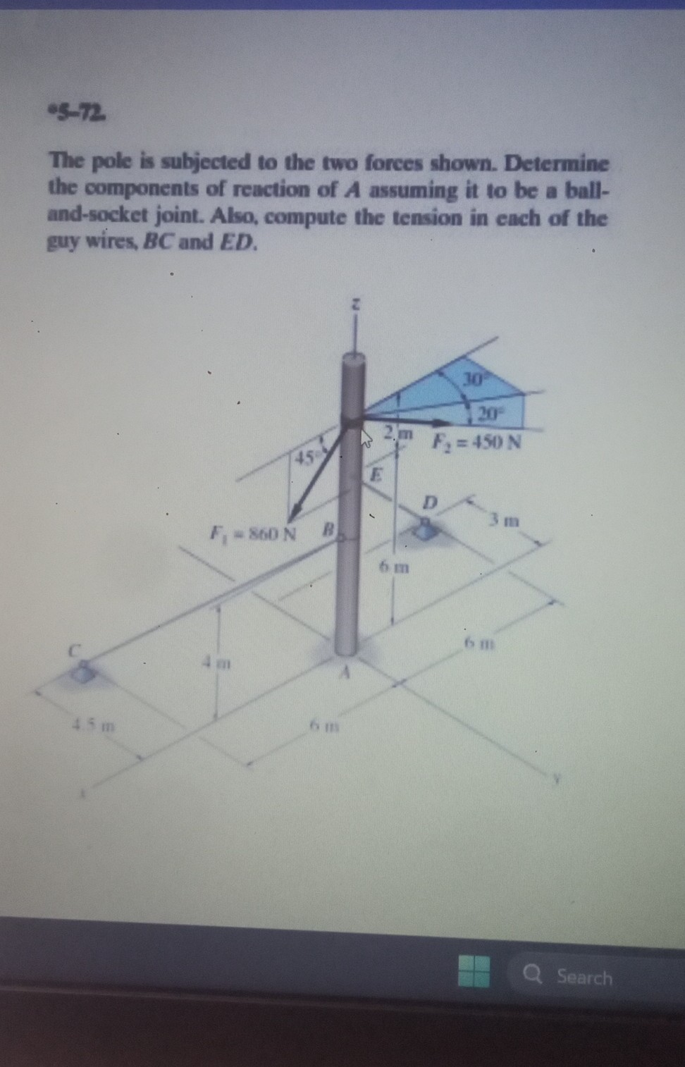 -5-72. The pole is subjected to the two forces shown. Determine the ...