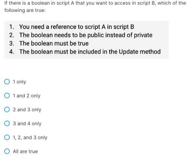 If There Is A Boolean In Script A That You Want To Access In Script B Which Of The Following 