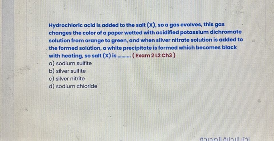 Hydrochloric acid is added to the salt ( X ), so a gas evolves, this ...