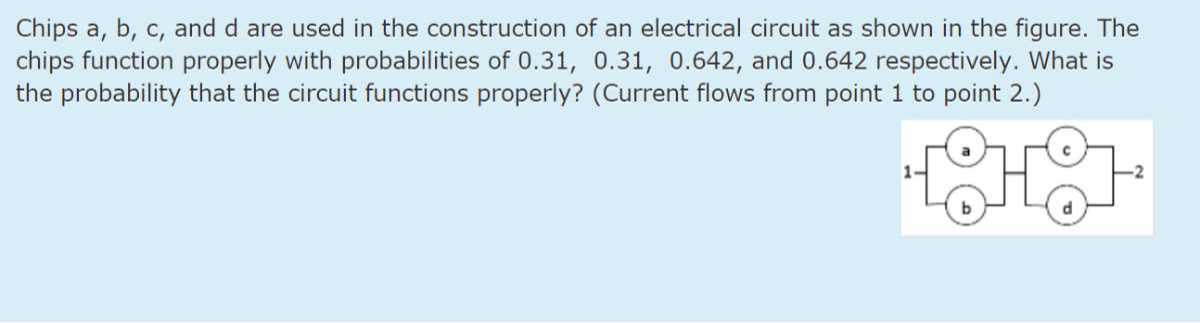chips a b c and d are used in the construction of an electrical circuit ...