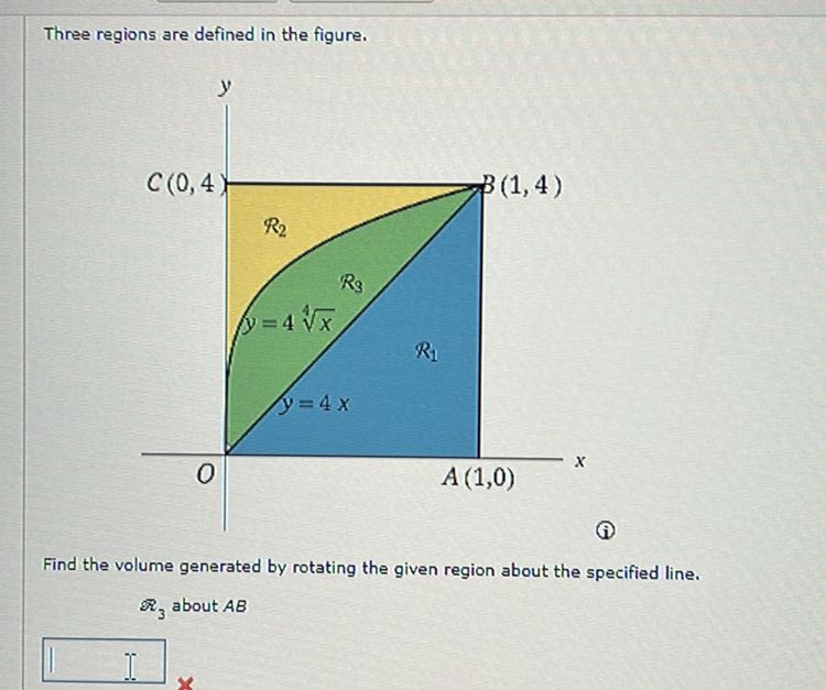 Three regions are defined in the figure. Find the volume generated by rotating the given region ...