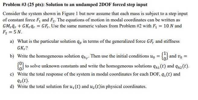 problem 3 25 pts solution to an undamped 2dof forced step input ...