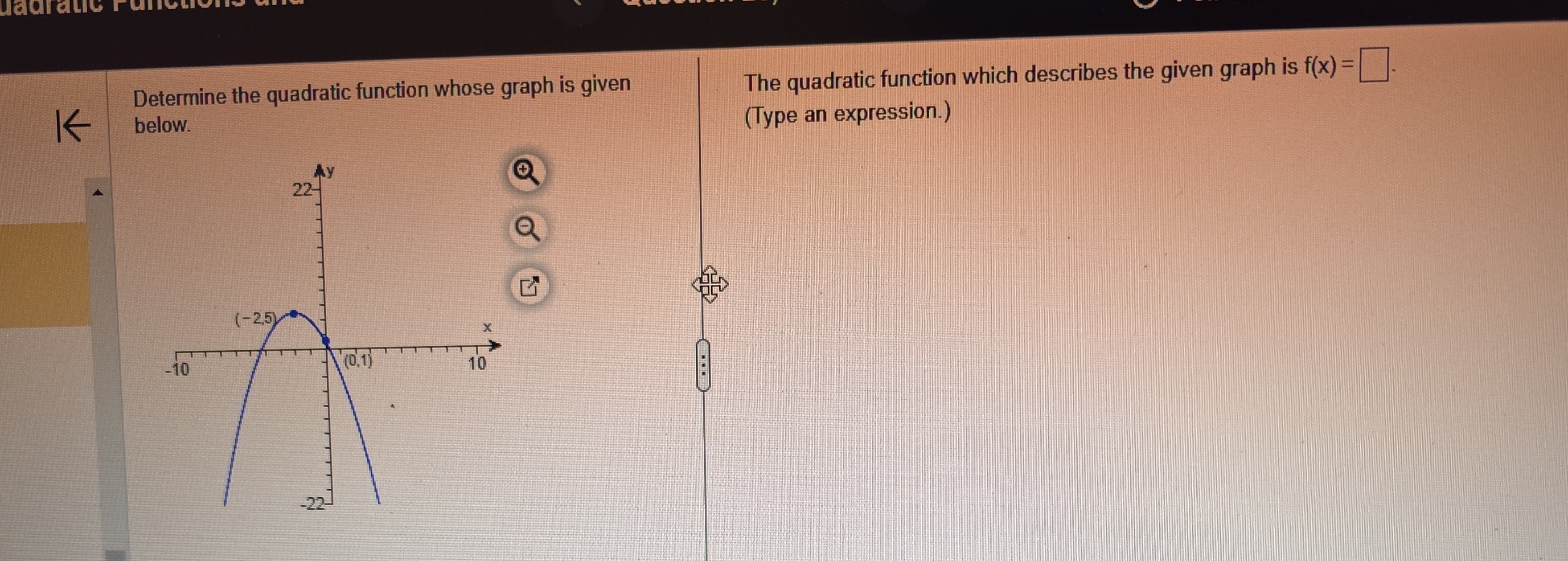 determine the quadratic function whose graph is given below the ... determine the quadratic function whose graph is given below the ...