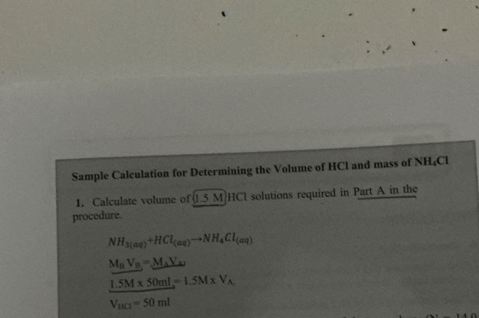 Sample Calculation for Determining the Volume of HCl and mass of NH4Cl 1. Calculate volume of 1. ...