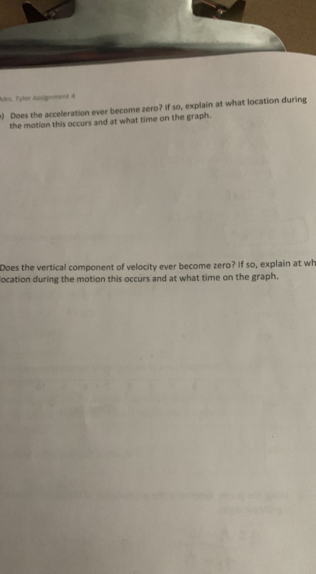 mrs tyler assignment 4 does the acceleration ever become zero if so ...