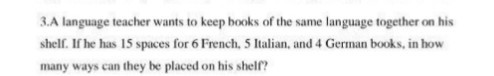 3a language teacher wants to keep books of the same language together ...