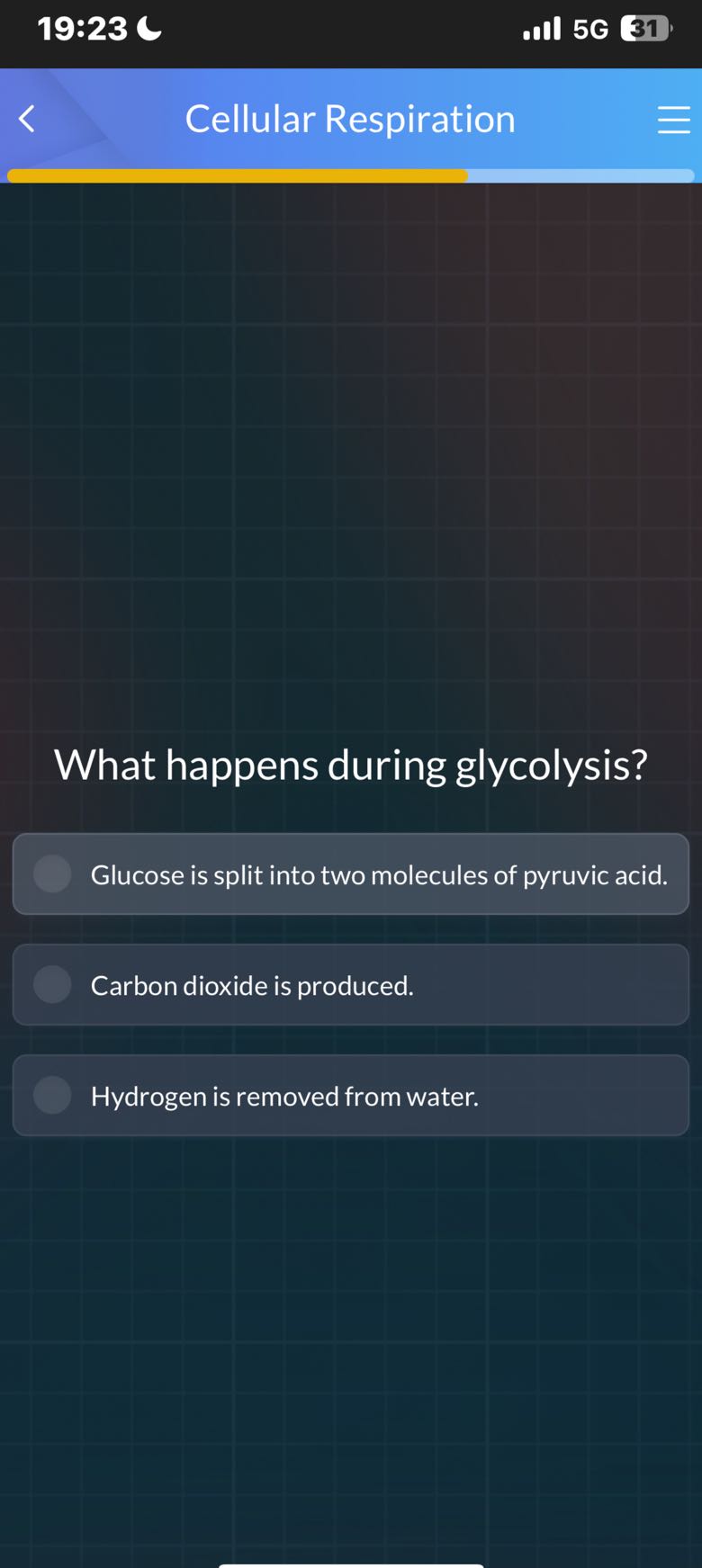 19:23 5G 31 Cellular Respiration What happens during glycolysis? Glucose is split into two ...