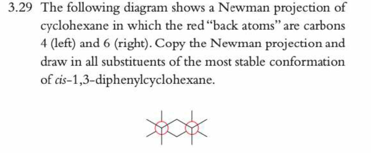 3.29 The following diagram shows a Newman projection of cyclohexane in ...