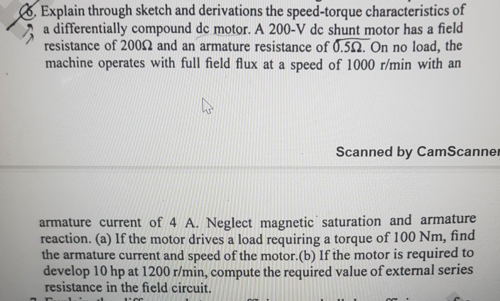 6. Explain through sketch and derivations the speed-torque ...