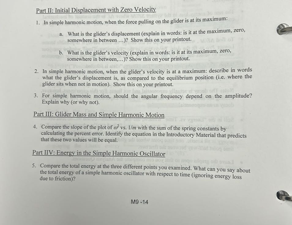 Part II: Initial Displacement with Zero Velocity 1. In simple harmonic ...