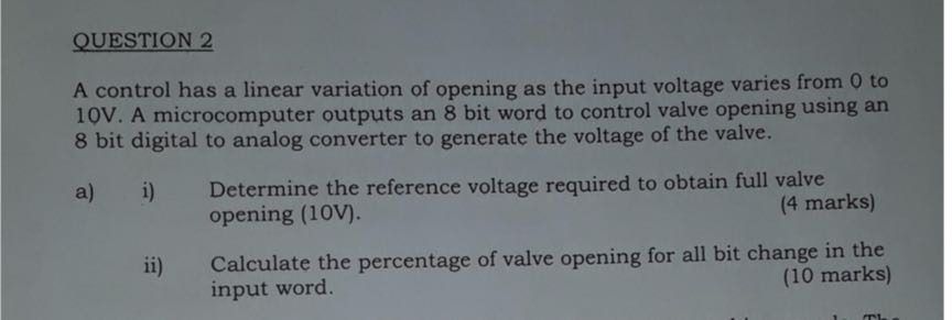 question 2 a control has a linear variation of opening as the input voltage varies from 0 to 10 ...