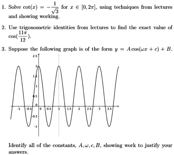 SOLVED:1. Solve cot(z) for I â‚¬ [0, 2r], using techniques from ...