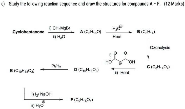 SOLVED: Study the following reaction sequence and draw the structures ...