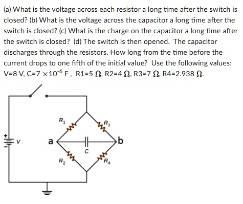 (a) What is the voltage across each resistor a long time after the ...