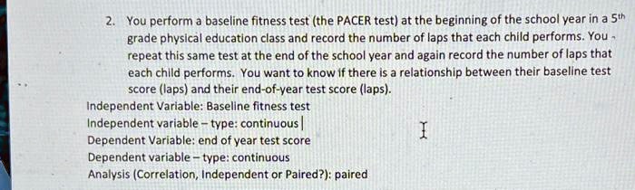 you perform baseline fitness test the pacer test at the beginning of ...