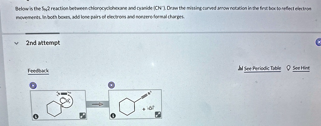 below is the sn2 reaction between chlorocyclohexane and cyanide cn draw the missing curved arrow ...