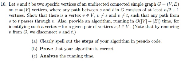 SOLVED: Discrete Mathematics: 10. Let s and t be two specific vertices of an undirected ...