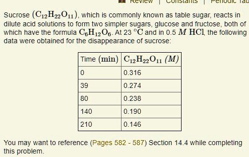 SOLVED: CCEc Sucrose (C1zH22011) . which is commonly known as table ...