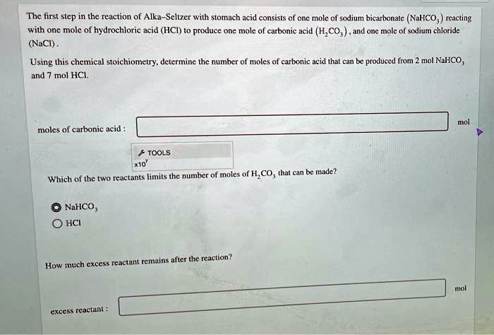 SOLVED: The first step in the reaction of Alka-Seltzer with stomach ...