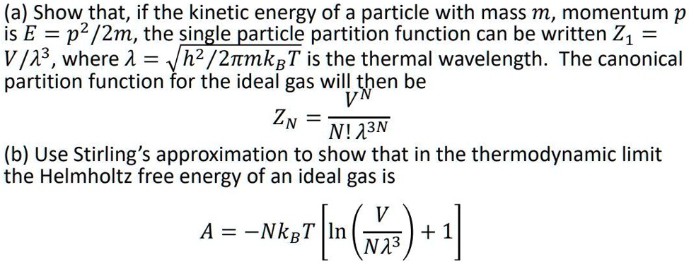SOLVED: (a) Show that, if the kinetic energy of a particle with mass m ...