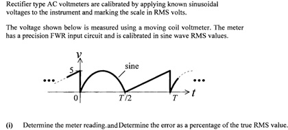 SOLVED: Rectifier type AC voltmeters are calibrated by applying known ...