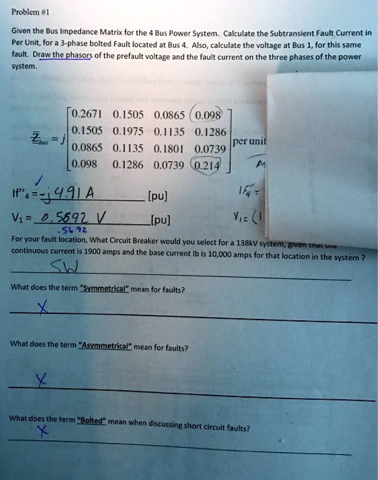 Problem 1 Given The Bus Impedance Matrix For The 4 Bus Power System 9799