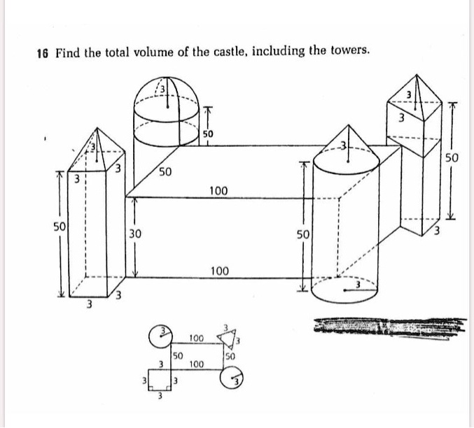 16 find the total volume of the castle including the towers 50 100 100 ...