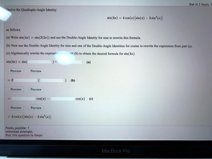 SOLVED: Derive the Quadruple-Angle Identity To derive the quadruple ...