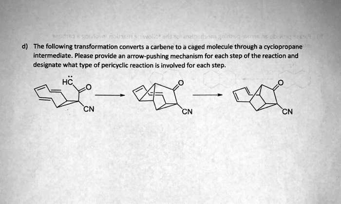 the following transformation converts carbene to a caged molecule ...