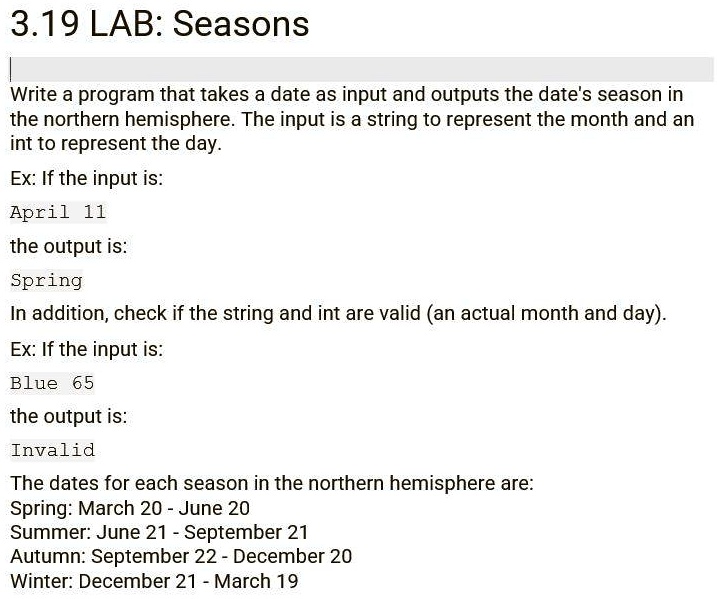 Solved 319 Lab Seasons Write A Program That Takes A Date As Input 9928