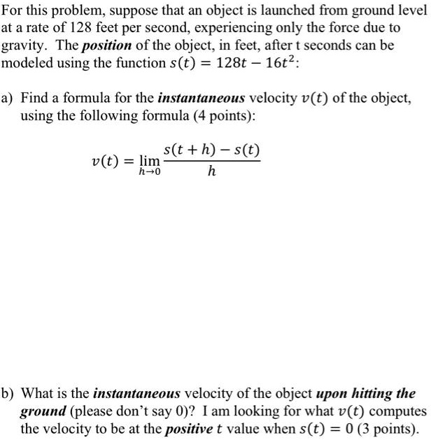 SOLVED:For this problem, suppose that an object is launched from ground level at a rate of 128 ...