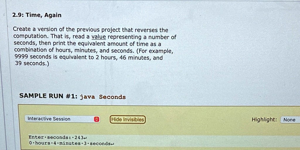 VIDEO solution: 2.9: Time, Again Create a version of the previous project that reverses the ...