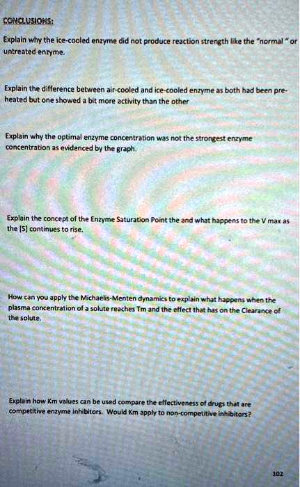 SOLVED: CONCLUSIONS: 1. Explain why the ice-cooled enzyme did not ...