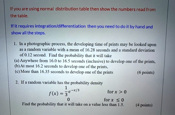 SOLVED: If you are using normal distribution table then show the numbers read Ifrom the table ...