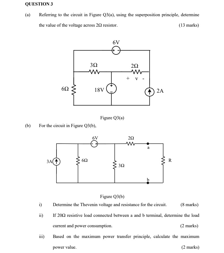 SOLVED: QUESTION 3 Referring to the circuit in Figure Q3(a), using the superposition principle ...