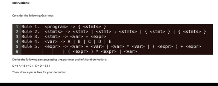 Instructions: Consider the following Grammar: 1 Rule 1. -> 2 Rule 2 ...